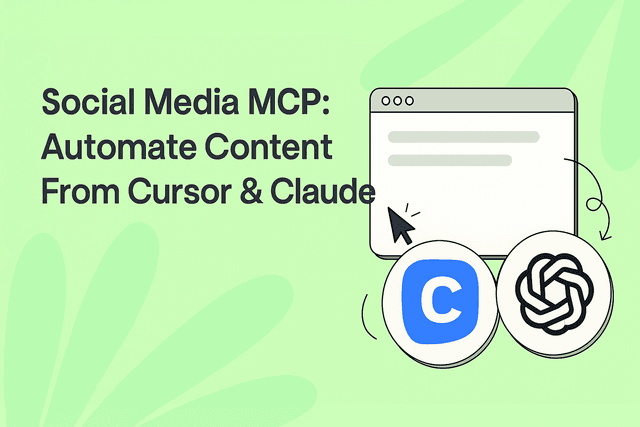 Social Media MCP: Automate Content From Cursor & Claude - Postiz